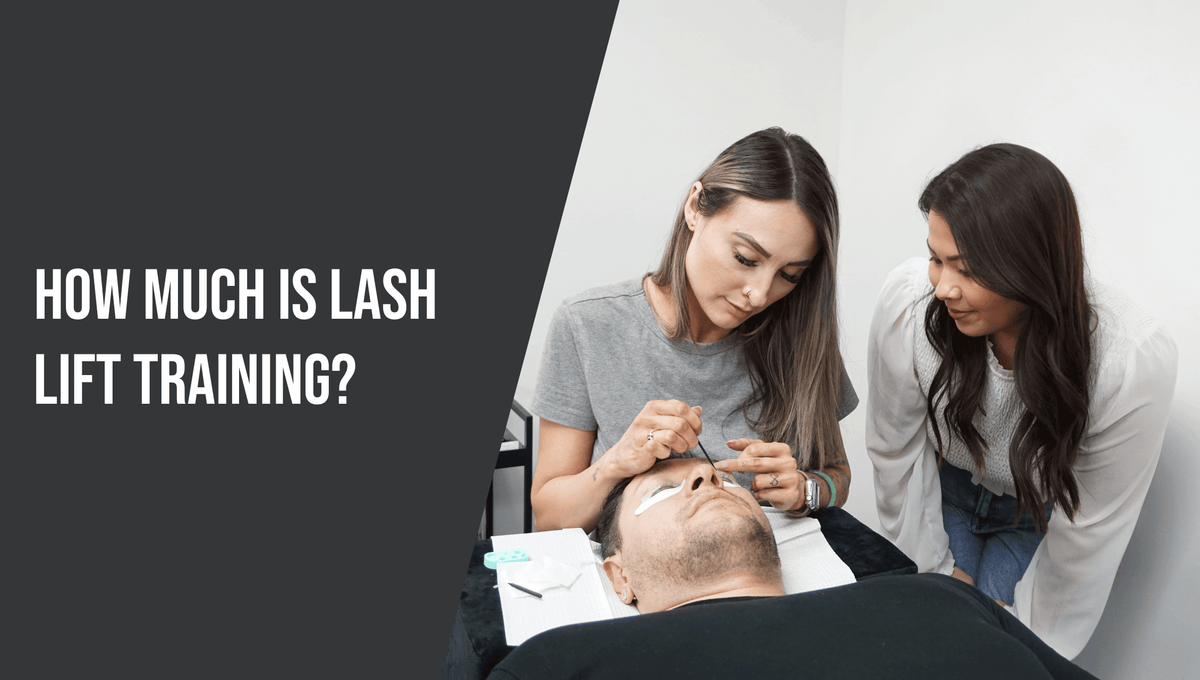 How Much is Lash Lift Training? | The Lash Professional