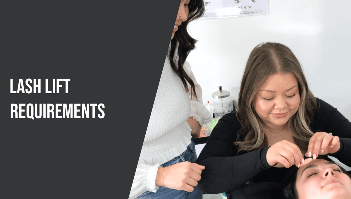 Lash Lift Requirements | The Lash Professional