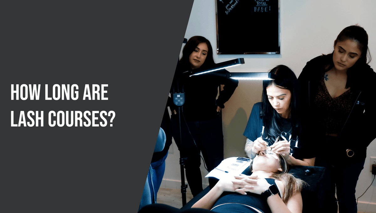 How Long are Lash Courses? | The Lash Professional