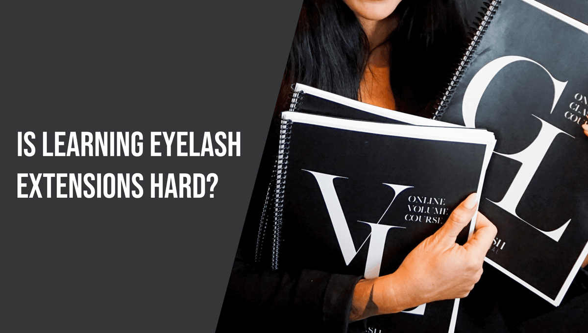 Is learning eyelash extensions hard? | The Lash Professional