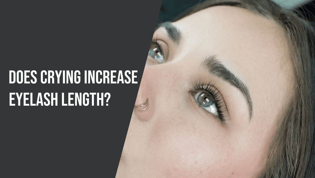 Does Crying Increase Eyelash Length? | The Lash Professional